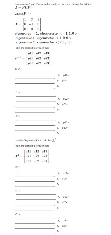 Solved Given Matrix A And It S Eigenvalues And Chegg