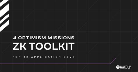 Zk Toolkit Optimism Mission Assigned Wakeup Labs Medium
