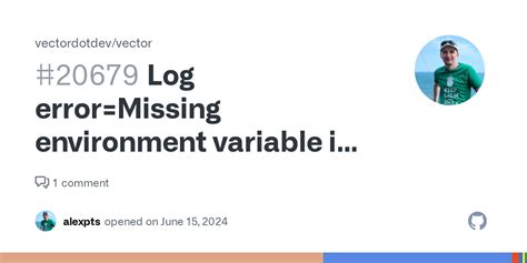 Log Errormissing Environment Variable In Config For Comment In Config