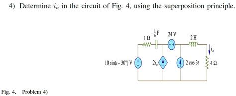 solved determine i0 in the circuit of fig 4 using the superposition