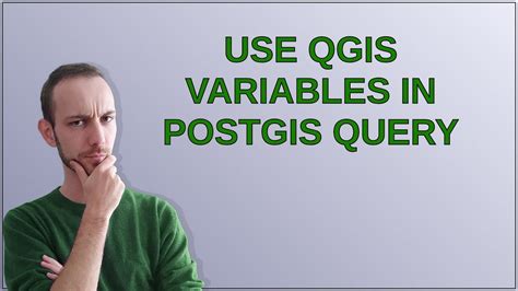 gis use qgis variables in postgis query youtube