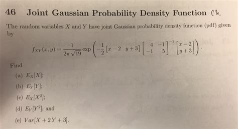 Solved The Random Variables X And Y Have Joint Gaussian Chegg