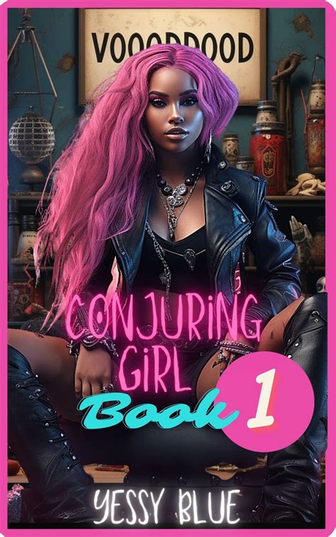 Conjuring Girl A Romance Supernatural Thriller By Yessy Blue Goodreads