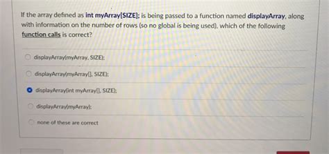 Solved If The Array Defined As Int Myarray Size Is Being