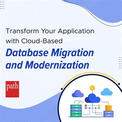 Pathinfotech Cloudmigration Databaseupgrade Digitaltransformation Businessgrowth