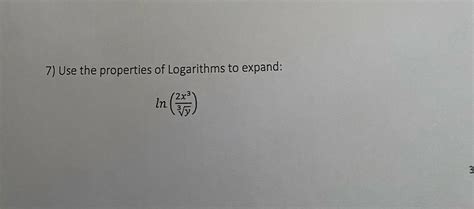 solved use the properties of logarithms to expand ln 2x3y3