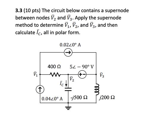 Solved 33 10 Pts The Circuit Below Contains A Supernode