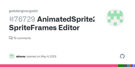 Animatedsprite D Spriteframes Editor Issue Godotengine Godot Github