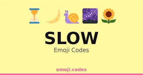 Slow Emoji Codes 🌊🌳 — 158 Combinations To Copy And Paste