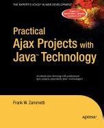 Practical Ajax Projects With Java Technology Zammetti Frank W Amazon Books