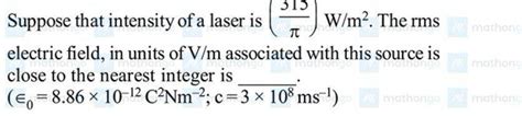 Answered Suppose That Intensity Of A Laser Is W M The Rms Electric