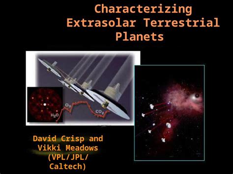 Ppt Characterizing Extrasolar Terrestrial Planets Using Remote Sensing Nasa Astrobiology