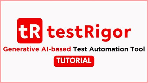 Generative AI Based Test Automation Tool TestRigor Part JS Testing Academy YouTube