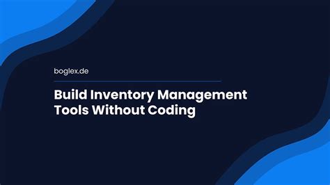 build inventory management tools without coding