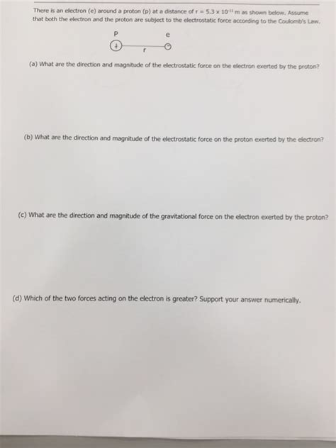 solved there is an electron e around a proton p at a