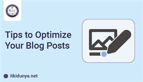 Blog Seo Tips To Optimize Your Blog Posts — It Ki Dunya