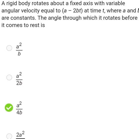[answered] a rigid body rotates about a fixed axis with variable kunduz