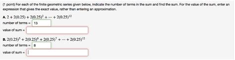 Solved Point For Each Of The Finite Geometric Series Chegg