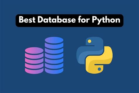5 Best Database For Python Of 2023 Works Well Together
