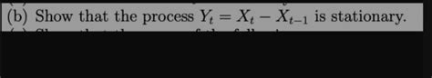 Solved Consider Stochastic Process Xt T∈z Defined By