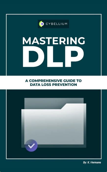 Mastering Dlp Cybellium