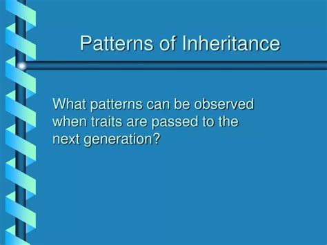 ppt patterns of inheritance powerpoint presentation free download