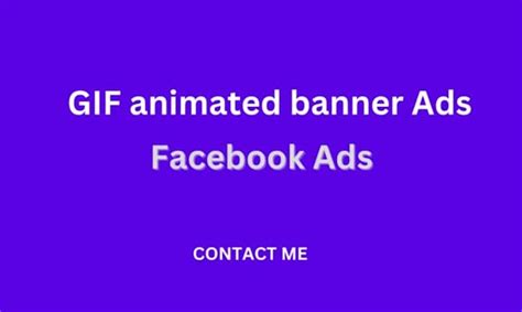 Create Attractive Animated Gif Banner Ads And Facebook Ads By Hamidd Ads Fiverr