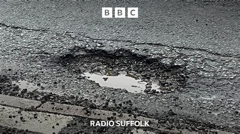 Bbc Radio Suffolk Bbc Radio Suffolk Potholes In Suffolk Increased