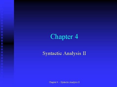 Chapter 4 Syntactic Analysis Ii Chapter 4 Syntactic