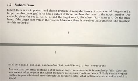 Solved Subset Sum Is An Important And Classic Problem In Chegg
