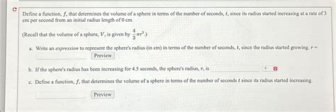 Solved Define A Function F ﻿that Determines The Volume Of