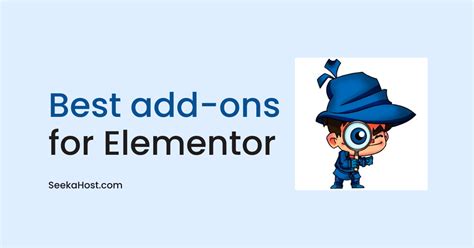 6 Best Elementor Addons To Enhance WordPress Sites SeekaHost