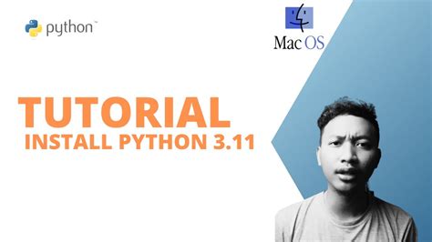 tutorial cara install python 3 11 di mac os youtube
