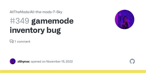 Gamemode Inventory Bug · Issue 349 · Allthemodsall The Mods 7 Sky