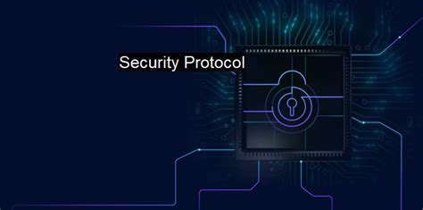 What Is Security Protocol A Guide To Robust Data Protection Measures