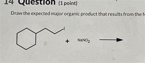 Solved Draw the expected major organic product that results | Chegg.com
