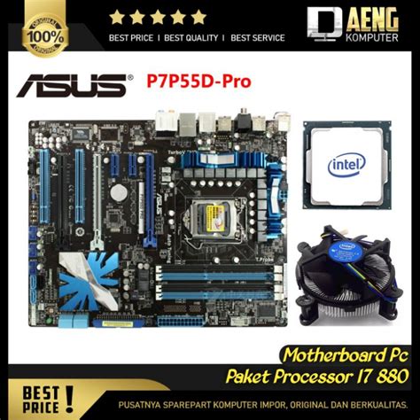 Jual Motherboard Mainboard Mobo PC Gaming Merk Asus P7P55D PRO Paket Prosesor Intel Core I7 880