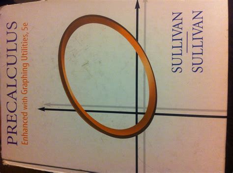 Precalculus Enhanced With Graphing Utilities Sullivan Michael 9780321757722 Amazon Com Books