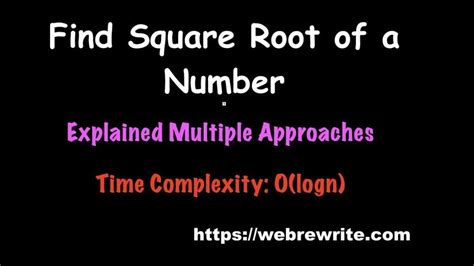 Find Square Root Of An Integer Without Using Sqrt Function