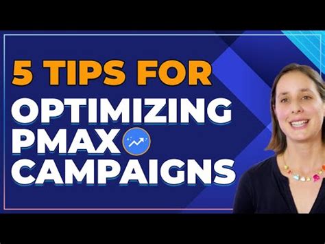 5 Tips for Optimizing Your Performance Max Campaign | Google Ads Tips - UXClub.net | User ...