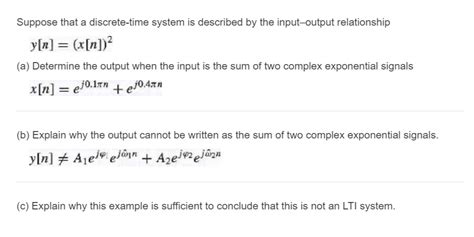 solved suppose that a discrete time system is described by