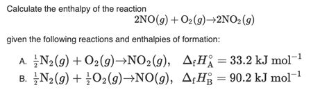 Solved Calculate The Enthalpy Of The Reaction Chegg Com