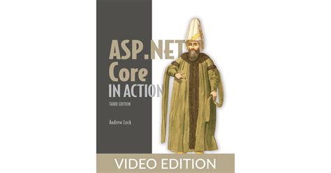 Chapter 35 Summary Aspnet Core In Action Third Edition Video Edition Video