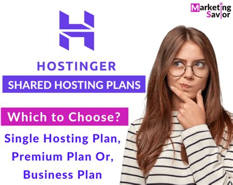 Hostinger Shared Hosting Plans Single Premium Or Business