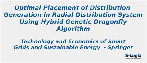 Hybrid Genetic Dragonfly Algorithm For Optimal Placement S Logix