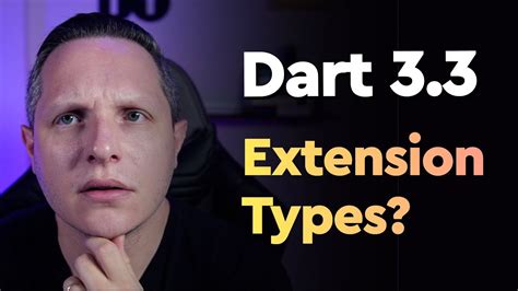 Extension Types Inline Classes Flutter 319 E Dart 33 Youtube