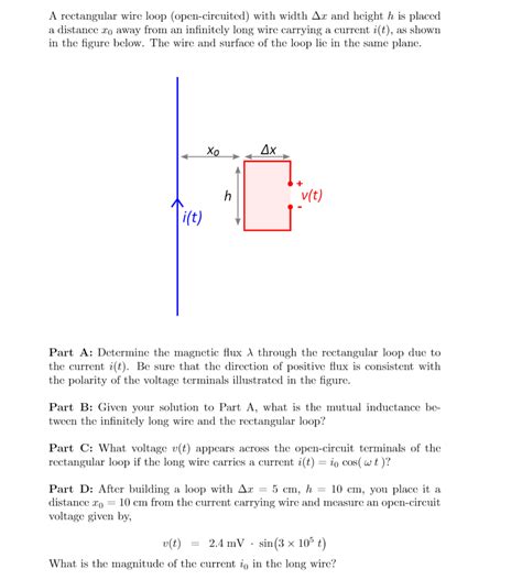 solved a rectangular wire loop open circuited with width