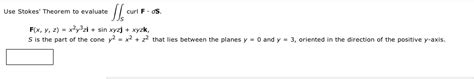solved use stokes theorem to evaluate integrate s curl f