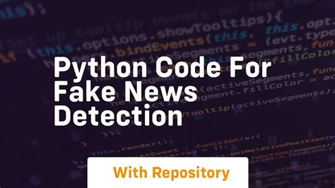 Python Code For Fake News Detection Youtube