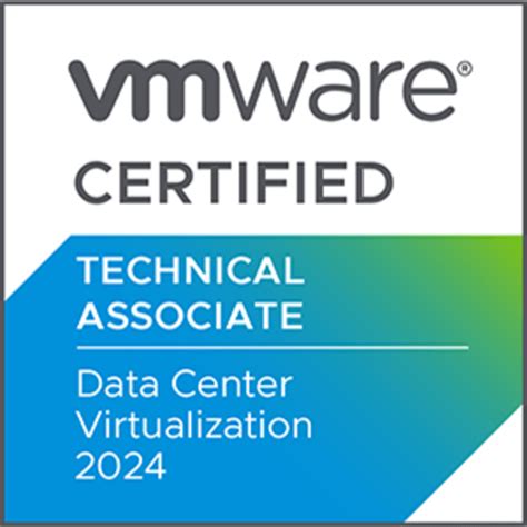 Vmware Certified Technical Associate Data Center Virtualization 2024 Credly